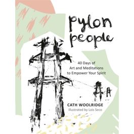 Pylon People - Cath Woolridge - SPCK Publishing