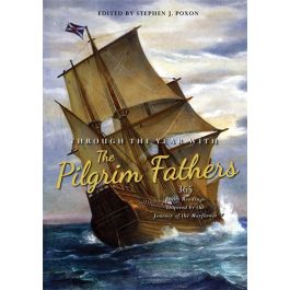 Through the Year with the Pilgrim Fathers - Stephen Poxon - SPCK Publishing