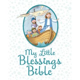 My Little Blessings Bible - Juliet David - SPCK Publishing