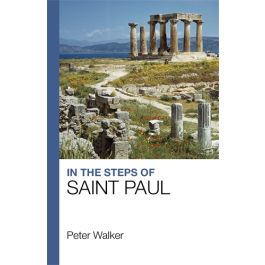 In the Steps of Saint Paul - Peter Walker - SPCK Publishing